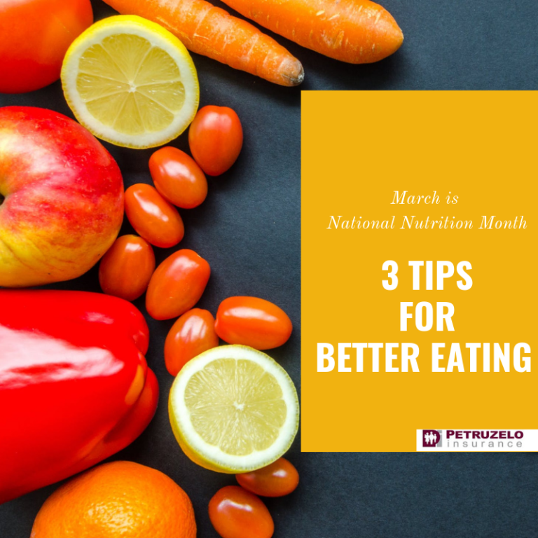 3 Tips for Better Eating During National Nutrition Month